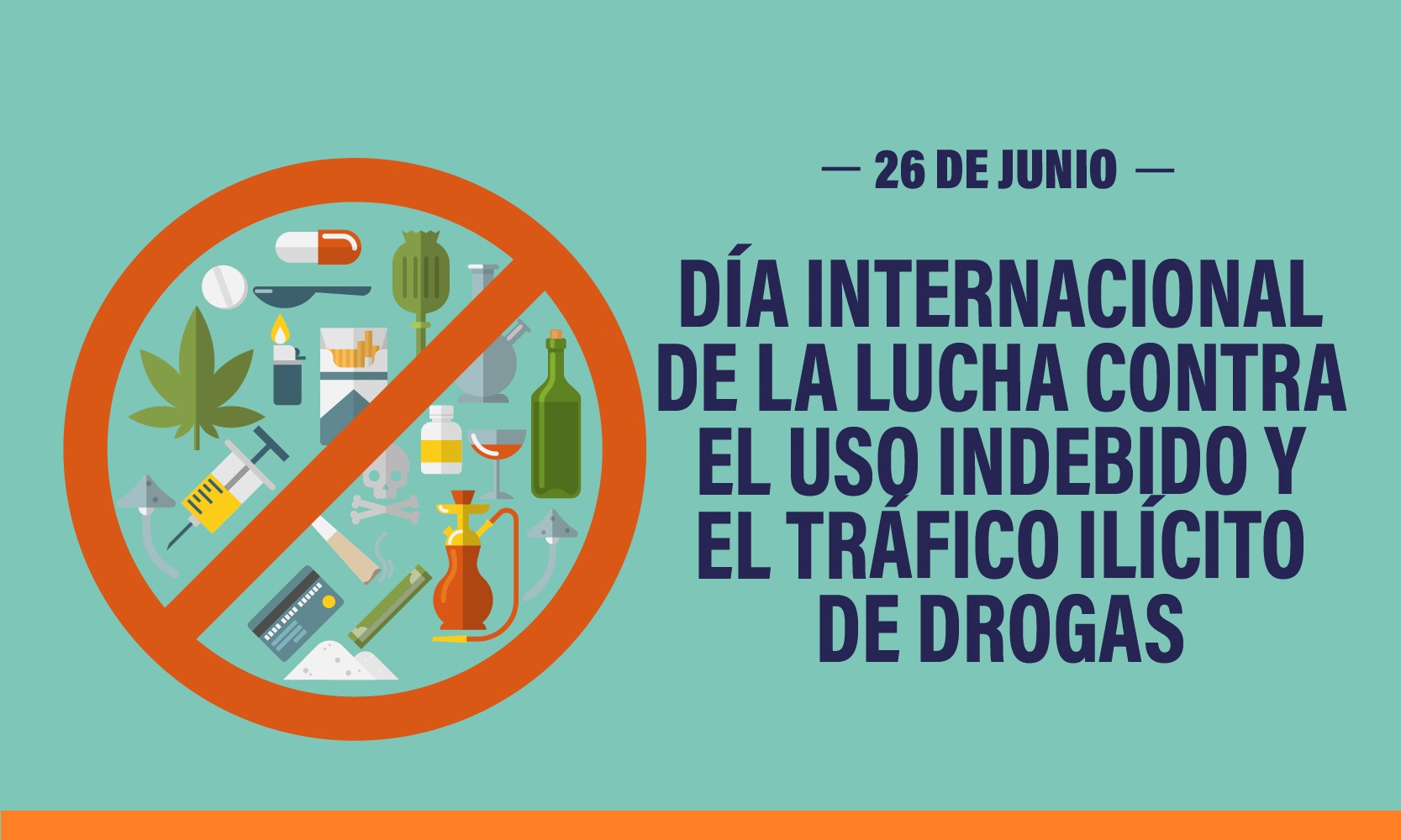 Día Internacional De La Lucha Contra El Uso Indebido Y El Tráfico
