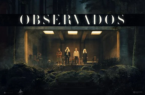 “Observados” una emocionante cinta de terror, suspenso y fantasía